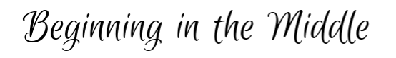 logo | Beginning in the Middle